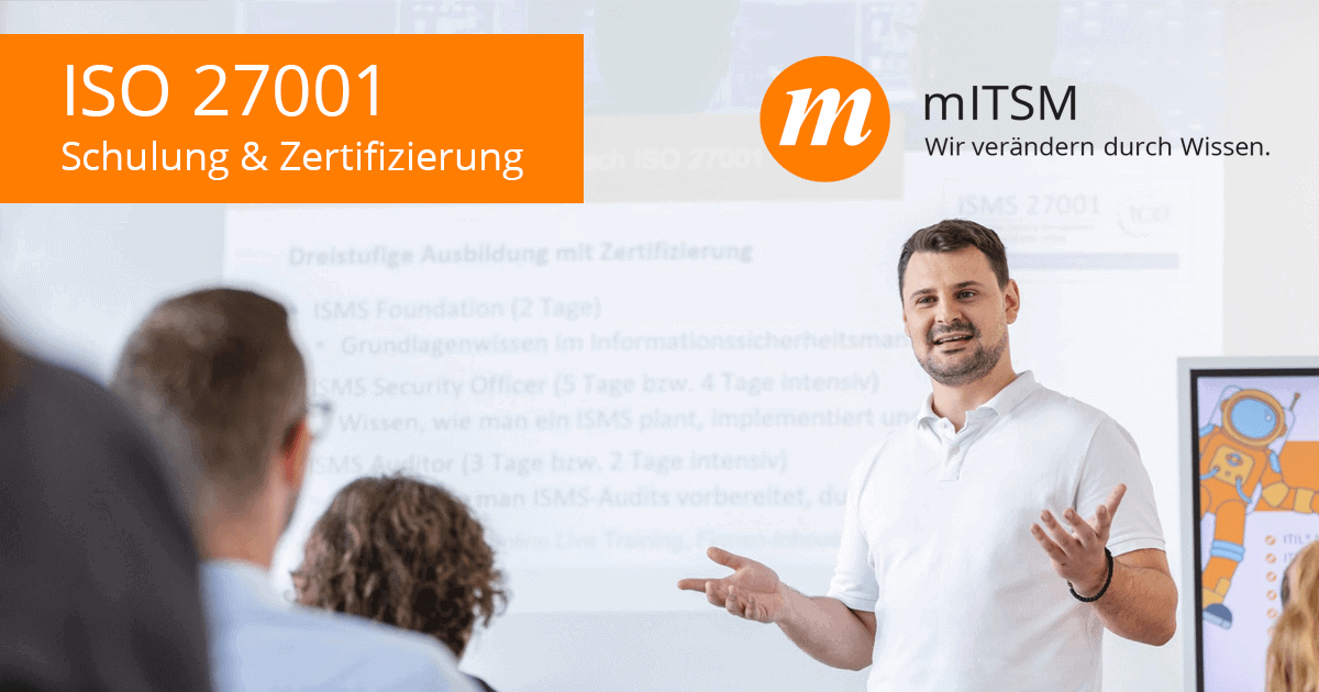 ISO 27001 Foundation Schulung & Zertifizierung - mITSM